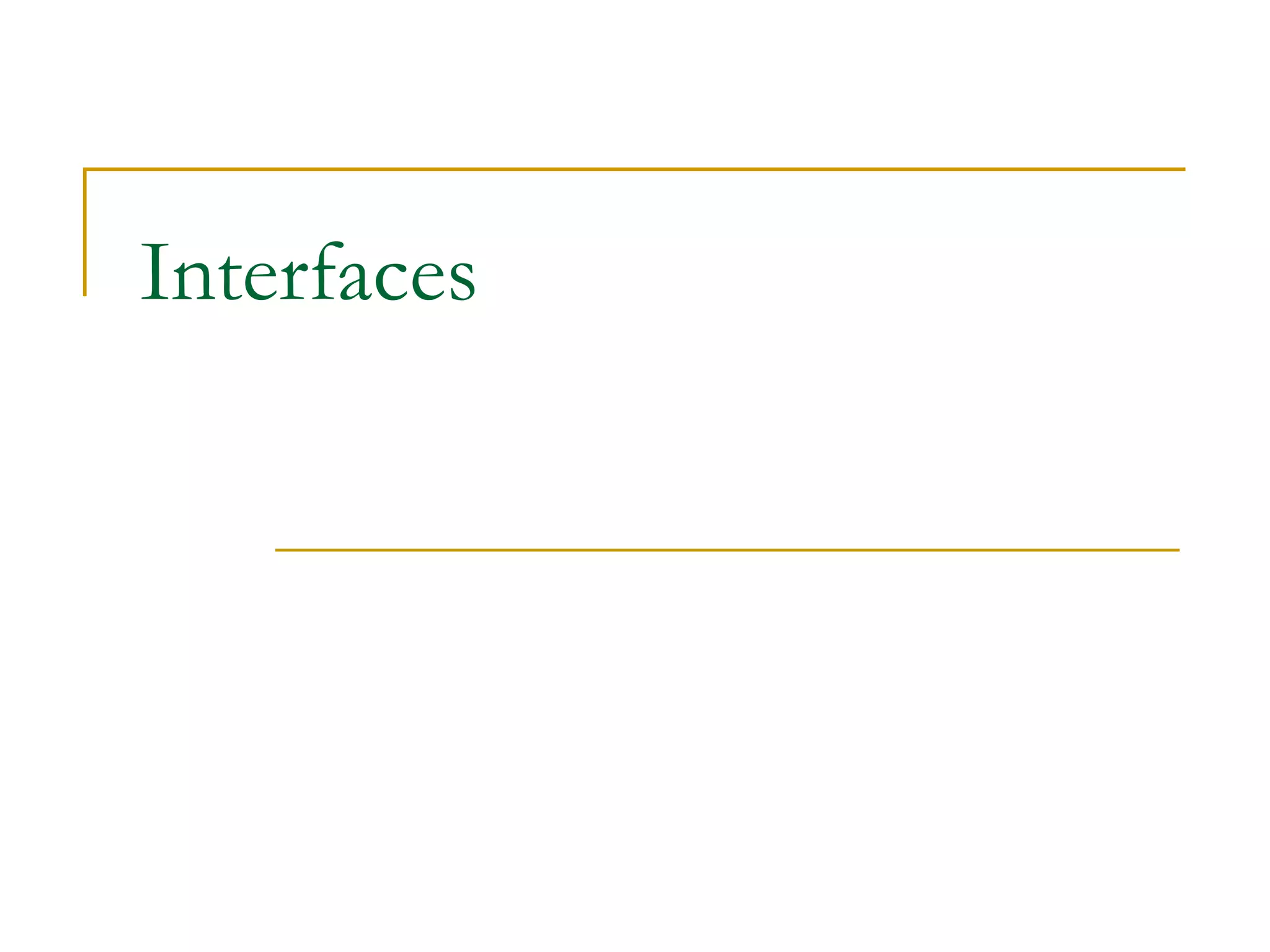 Interfaces .ppt