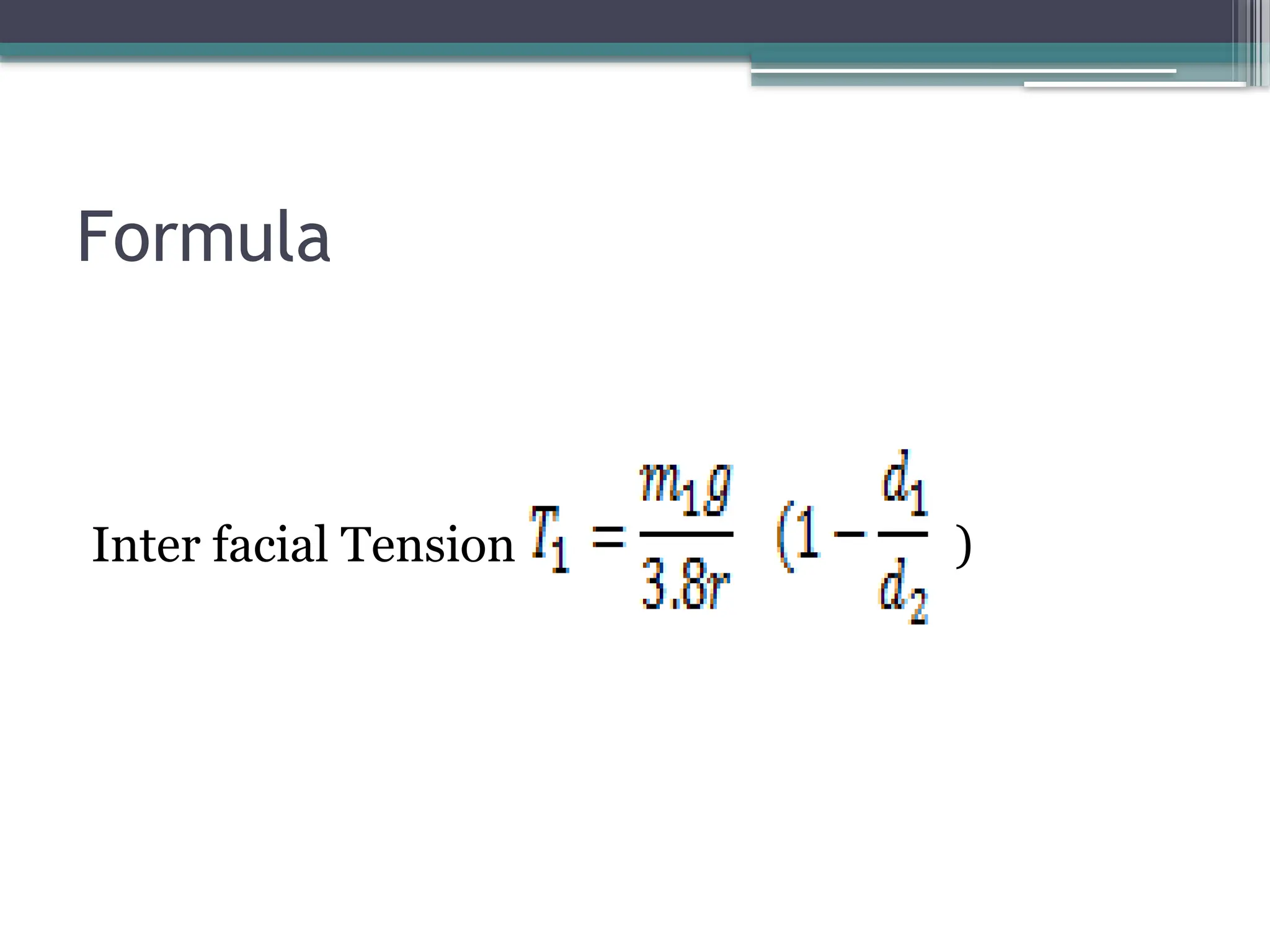 Determine the interfacial tension by drop weight method. | PPTX