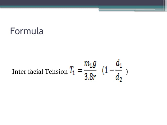 Determine the interfacial tension by drop weight method. | PPT