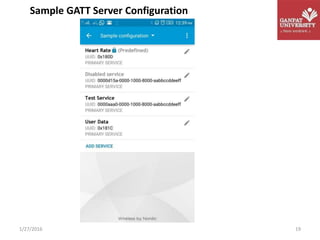 Interfacing BLE with android based device | PPTX
