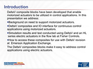 Interfacing delta v to motorized actuators addressing control applications | PPT