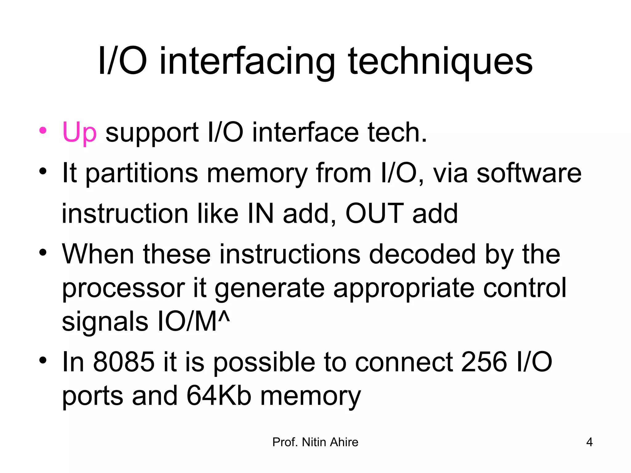 Interfacing of io device to 8085 | PPT | Computer Peripherals | Computing