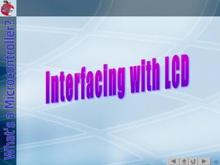 Interfacing 8051 with Real World | PPT