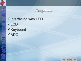 Interfacing 8051 with Real World | PPT
