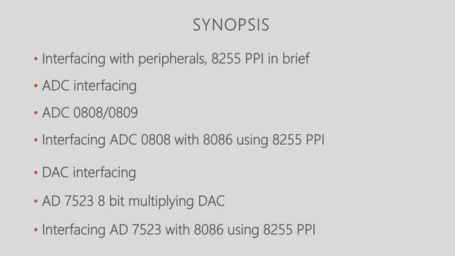 Interfacing with peripherals: analog to digital converters and digital ...