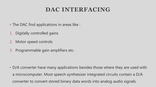 Interfacing with peripherals: analog to digital converters and digital ...