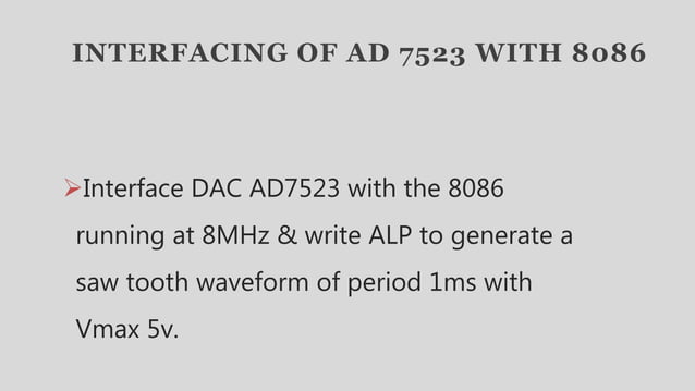 Interfacing with peripherals: analog to digital converters and digital ...