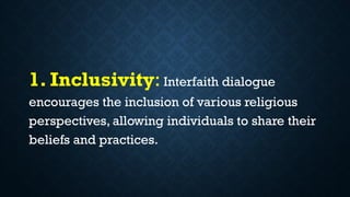 Interfaith dialogue towards other religions.pptx