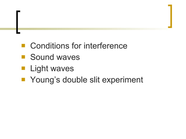 Interference | PPT | Physics | Science
