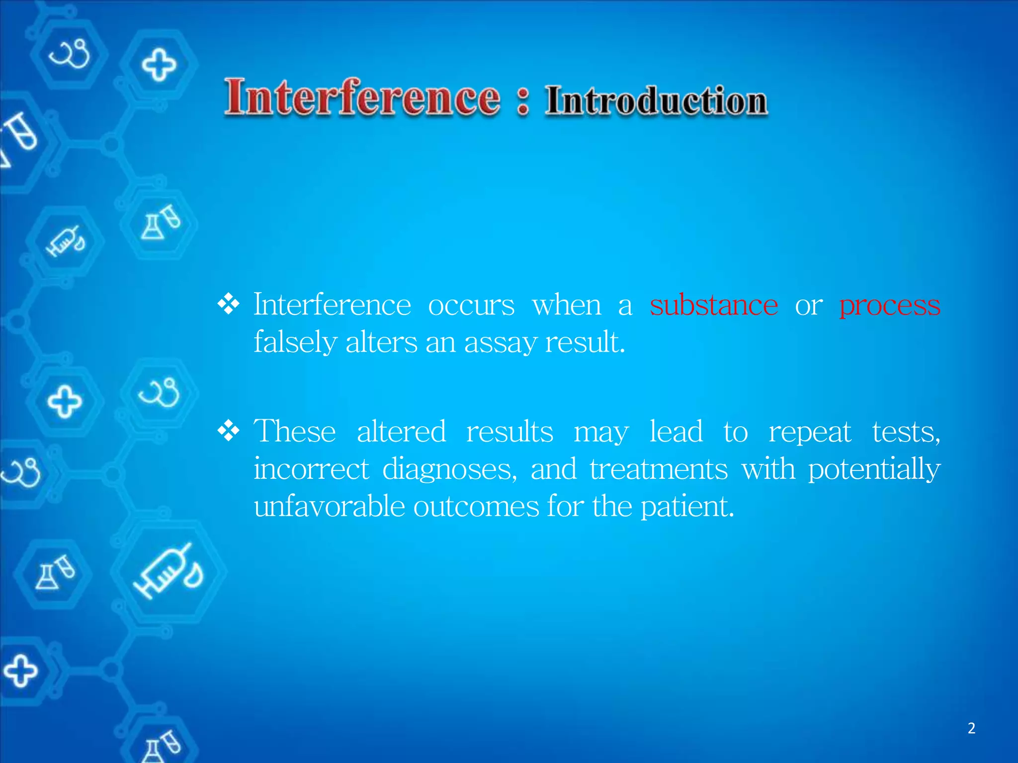 INTERFERENCES IN CLINICAL CHEMISTRY ANALYSIS | PPTX