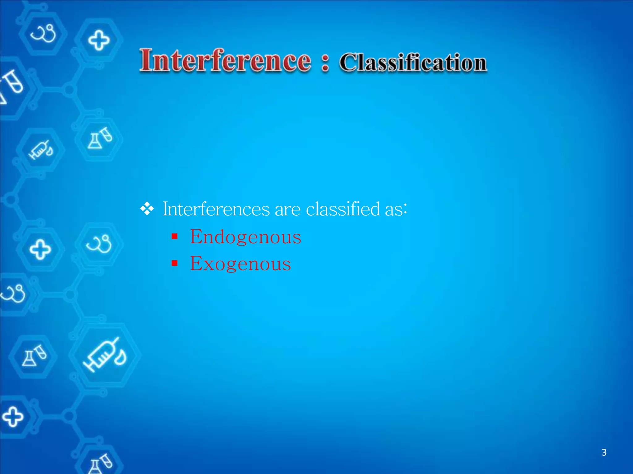 INTERFERENCES IN CLINICAL CHEMISTRY ANALYSIS | PPTX