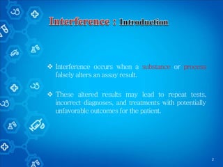 INTERFERENCES IN CLINICAL CHEMISTRY ANALYSIS | PPTX