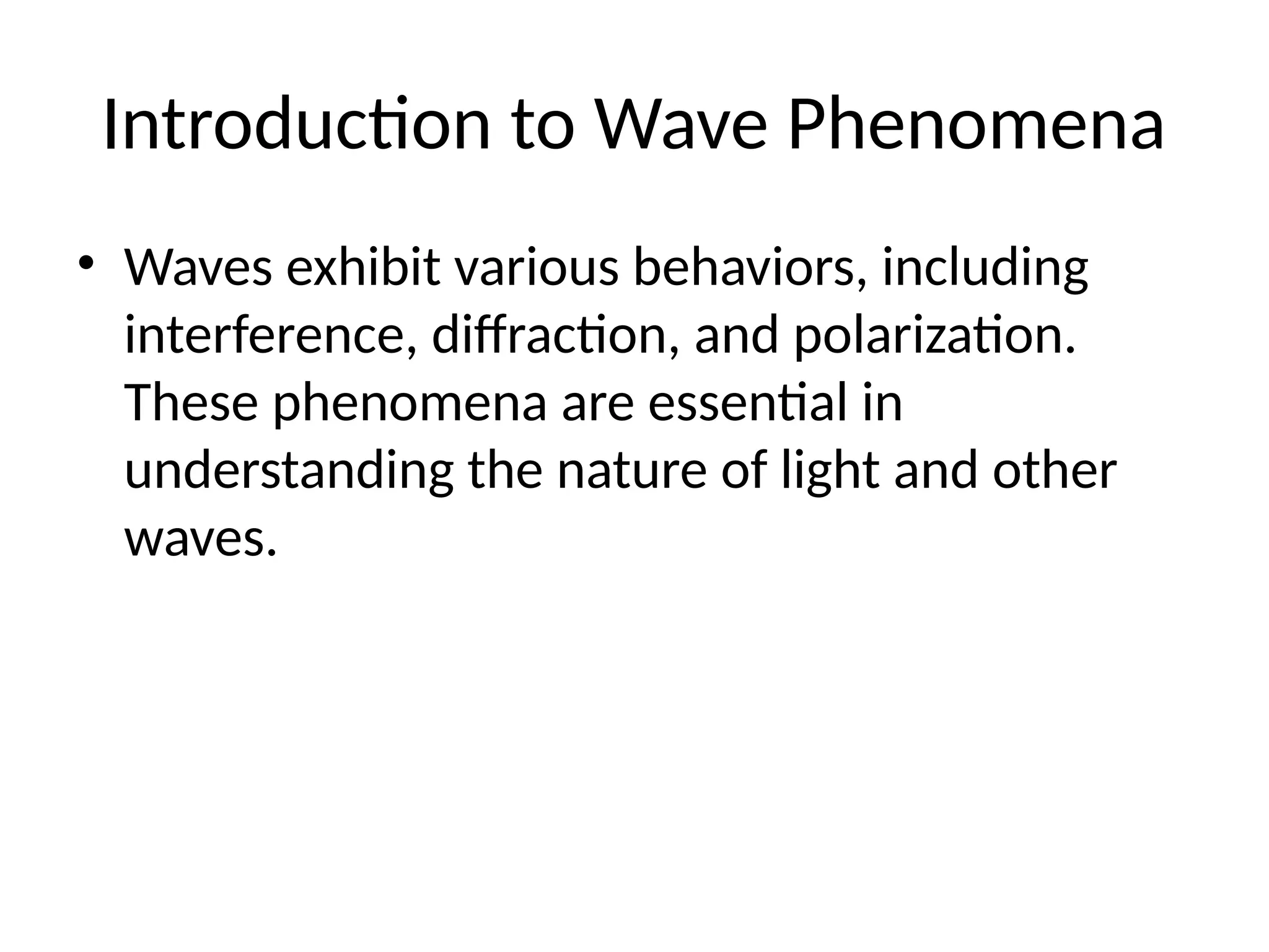 Interference Diffraction Polarization Presentation Pptx