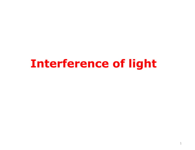 Interference of light waves | PPTX | Physics | Science
