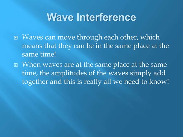 Interference Reflection Refraction Diffraction Pptx