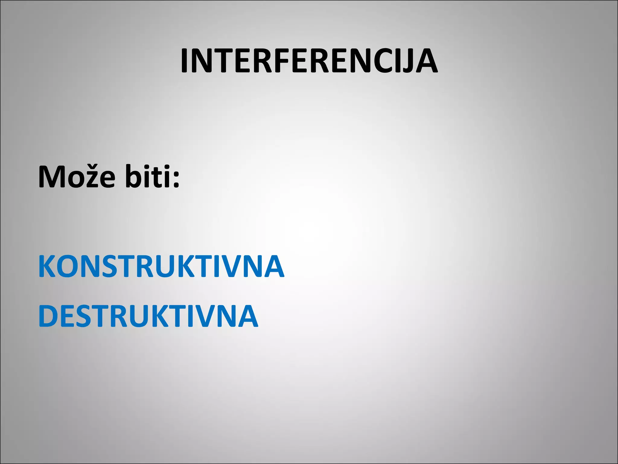 Interferencija 8 | PPT