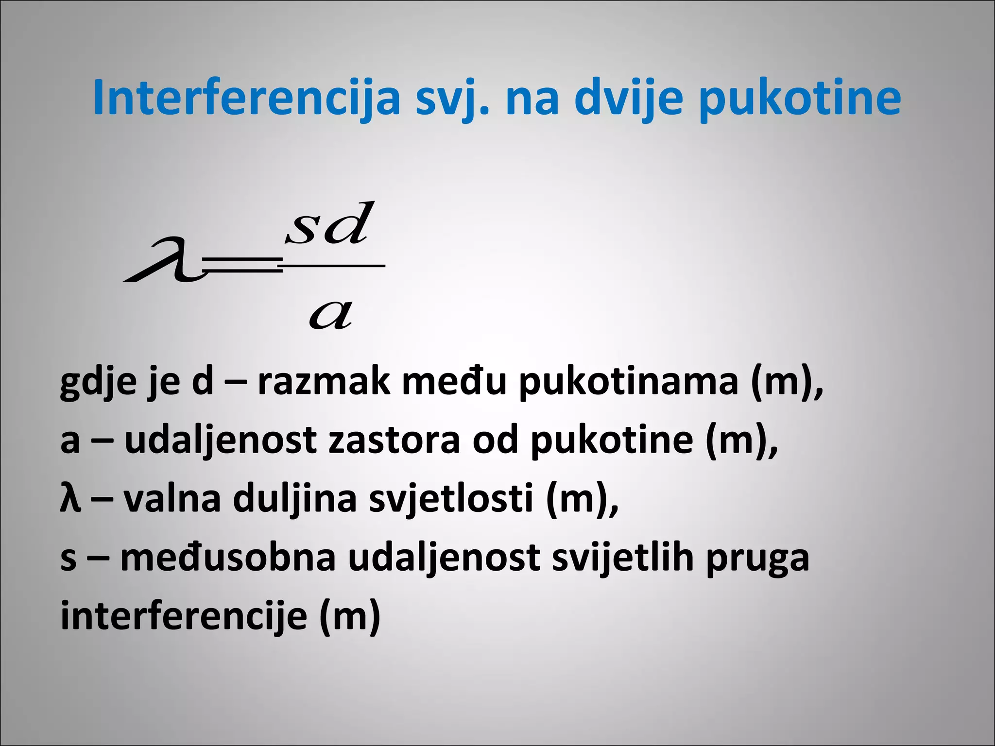 Interferencija svjetlosti 15 | PPT