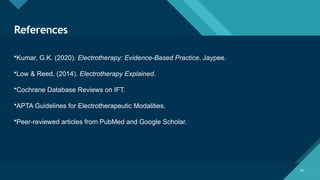 Interferential Therapy (IFT) Electrotherapy | PPTX