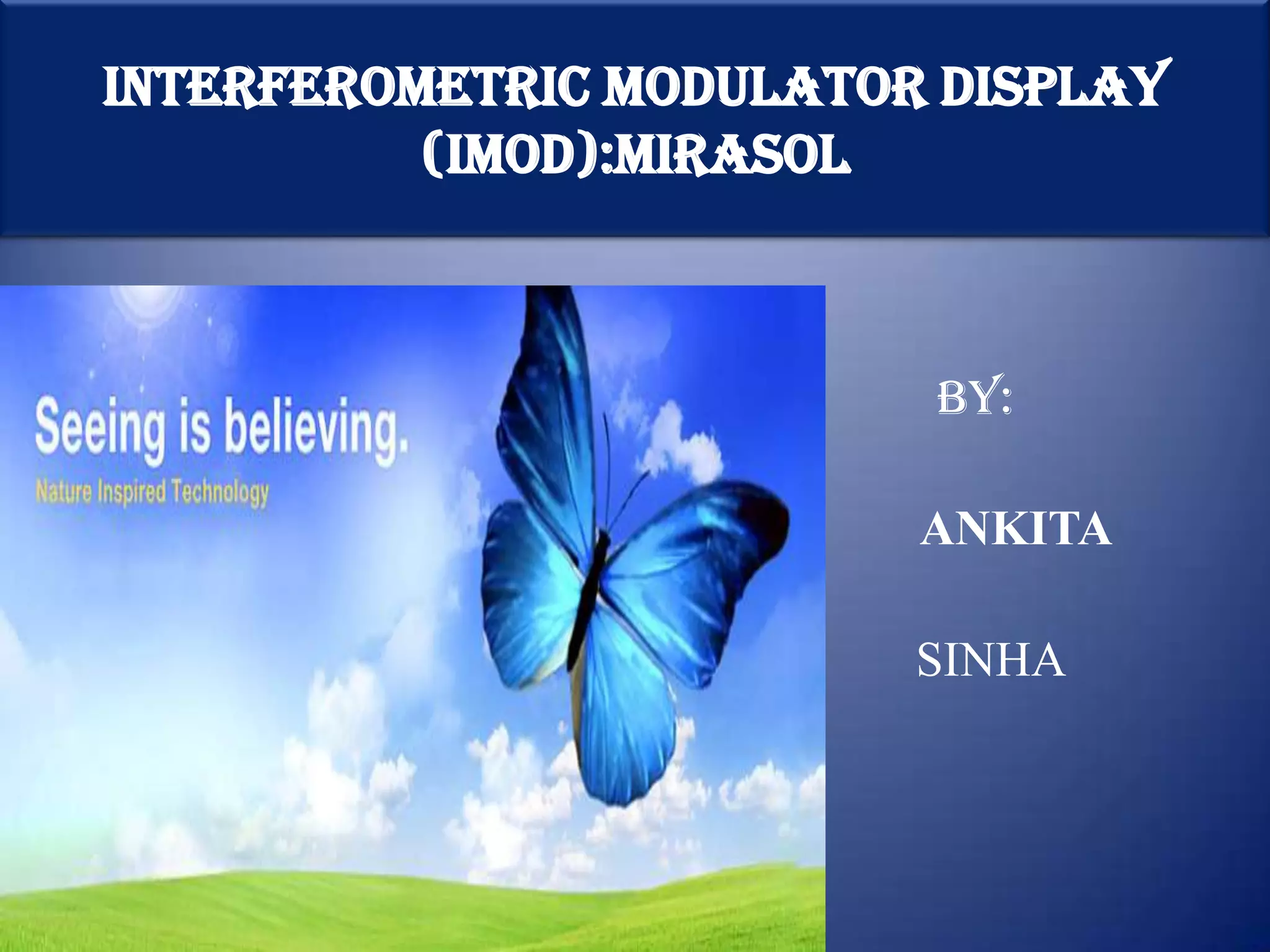 Interferometric modulator (imod) | PPTX