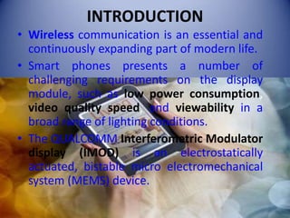 Interferometric modulator (imod) | PPTX