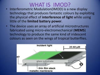 Interferometric modulator (imod) | PPTX