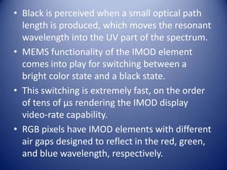 Interferometric modulator (imod) | PPTX