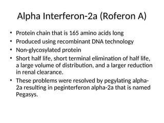 Interferons, types, actions and interferon drugs.ppt