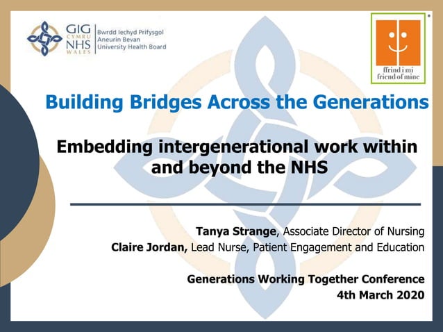 Building Bridges Across The Generations Embedding Intergenerational