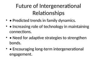 Intergenerational_Bonding significance need | PPTX