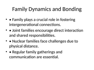 Intergenerational_Bonding significance need | PPTX