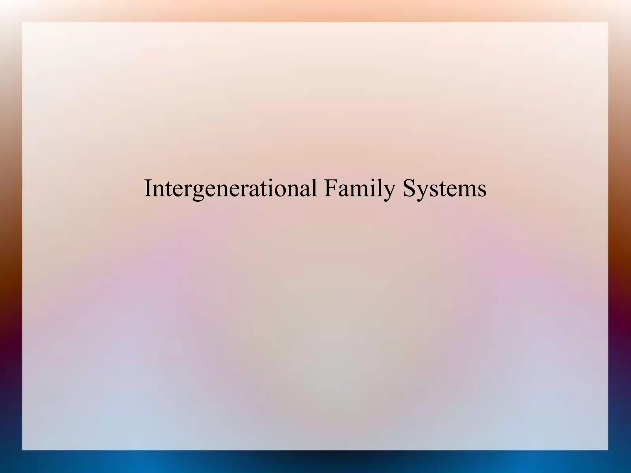 Intergenerational family assessment plain | PPTX