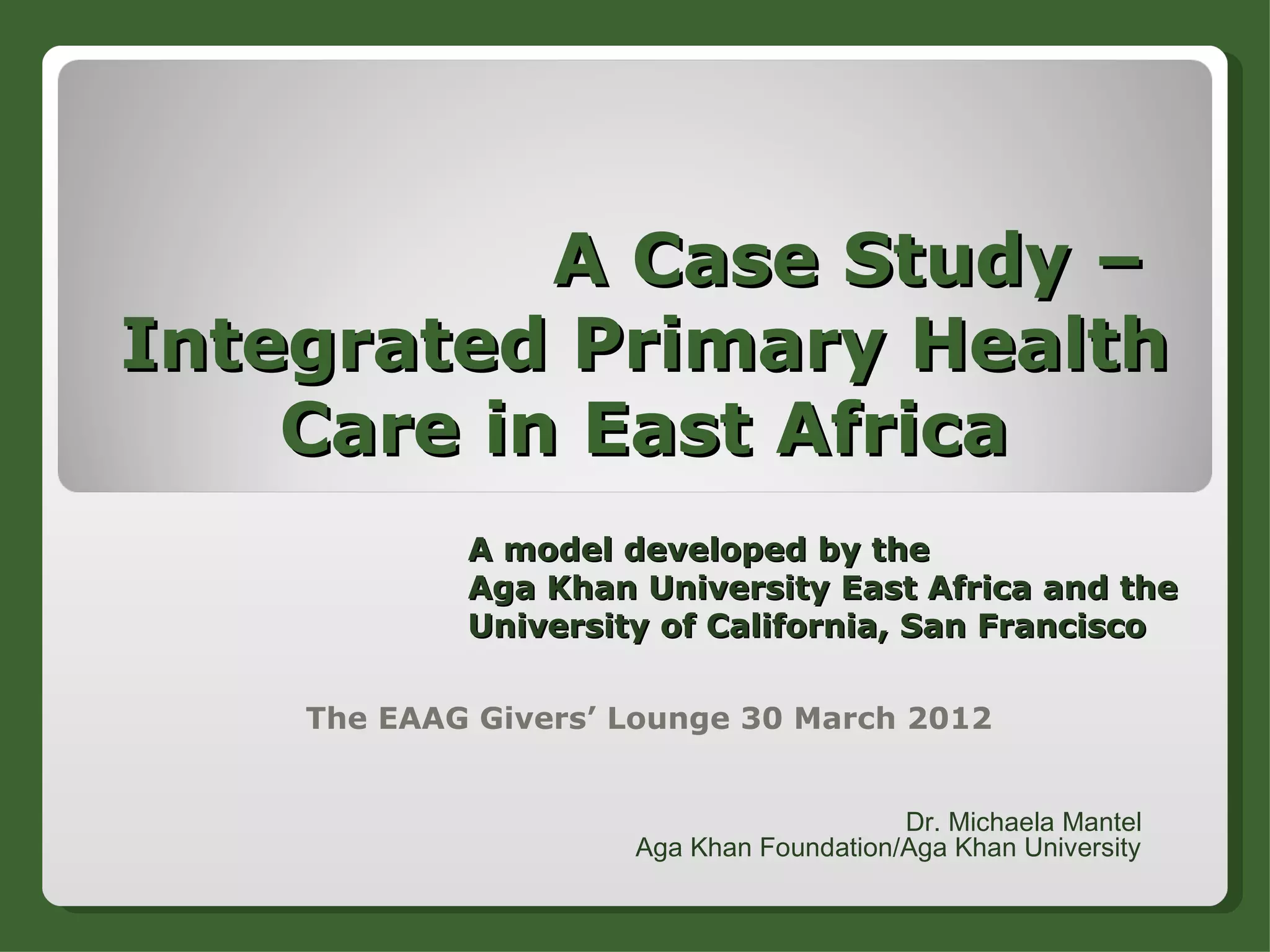Intergrated public health care model ppp case study in kenya | PPT