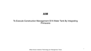 INTERGRATION OF PRIMAVERA FOR SMART CONSTRUCTION MANAGEMENT PPT (VIPUL ...
