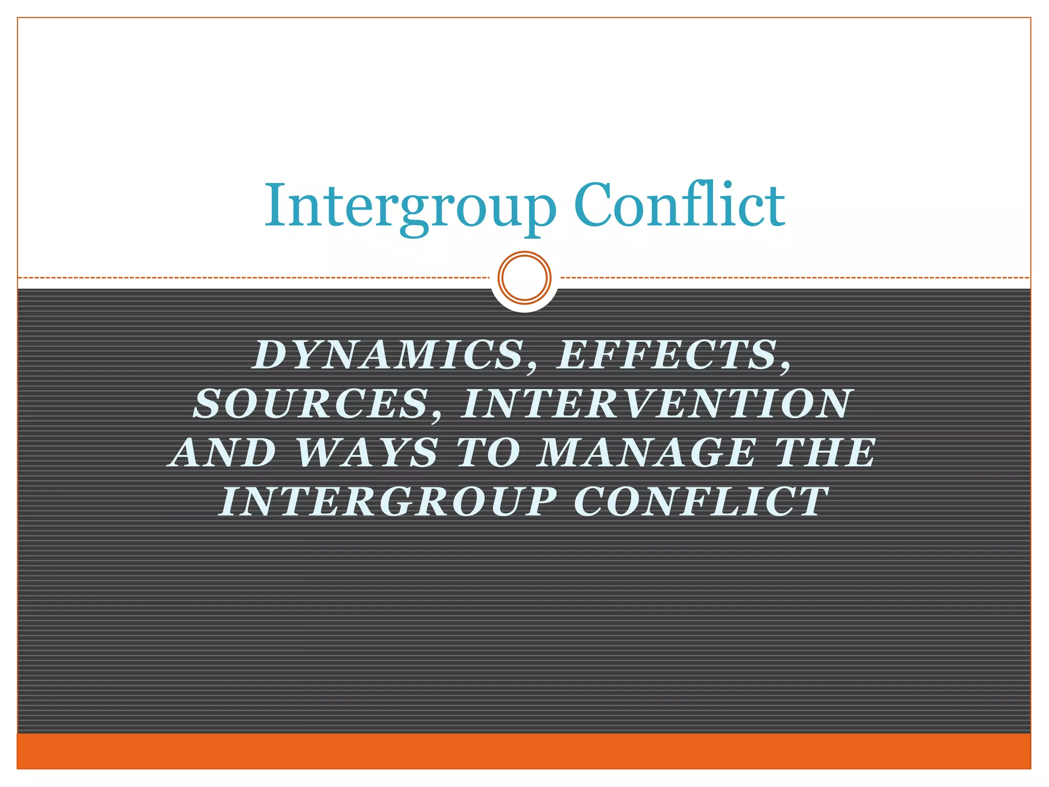 Intergroup Conflict | PPTX