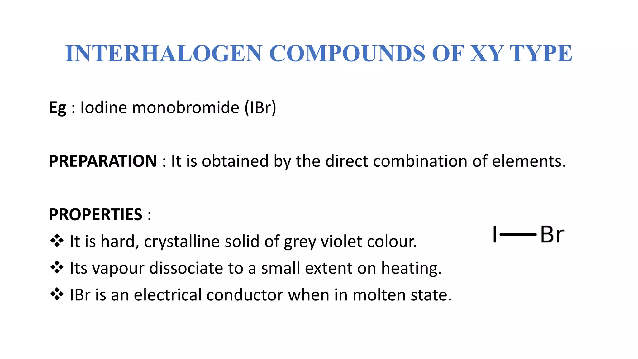 Interhalogens and Pseudohalogens | PPTX