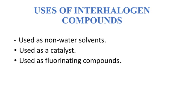 Interhalogens and Pseudohalogens | PPTX | Chemistry | Science
