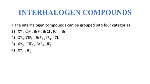 Interhalogens and Pseudohalogens | PPTX | Chemistry | Science