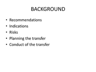 Inter hospital transfer of the critically ill patients | PPTX