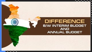 Understanding the Key Differences Between An Interim Budget vs. Annual ...