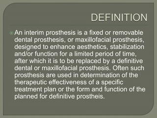 Interim fixed restorations | PPTX
