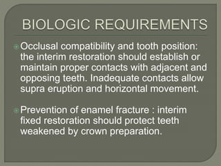 Interim fixed restorations | PPTX