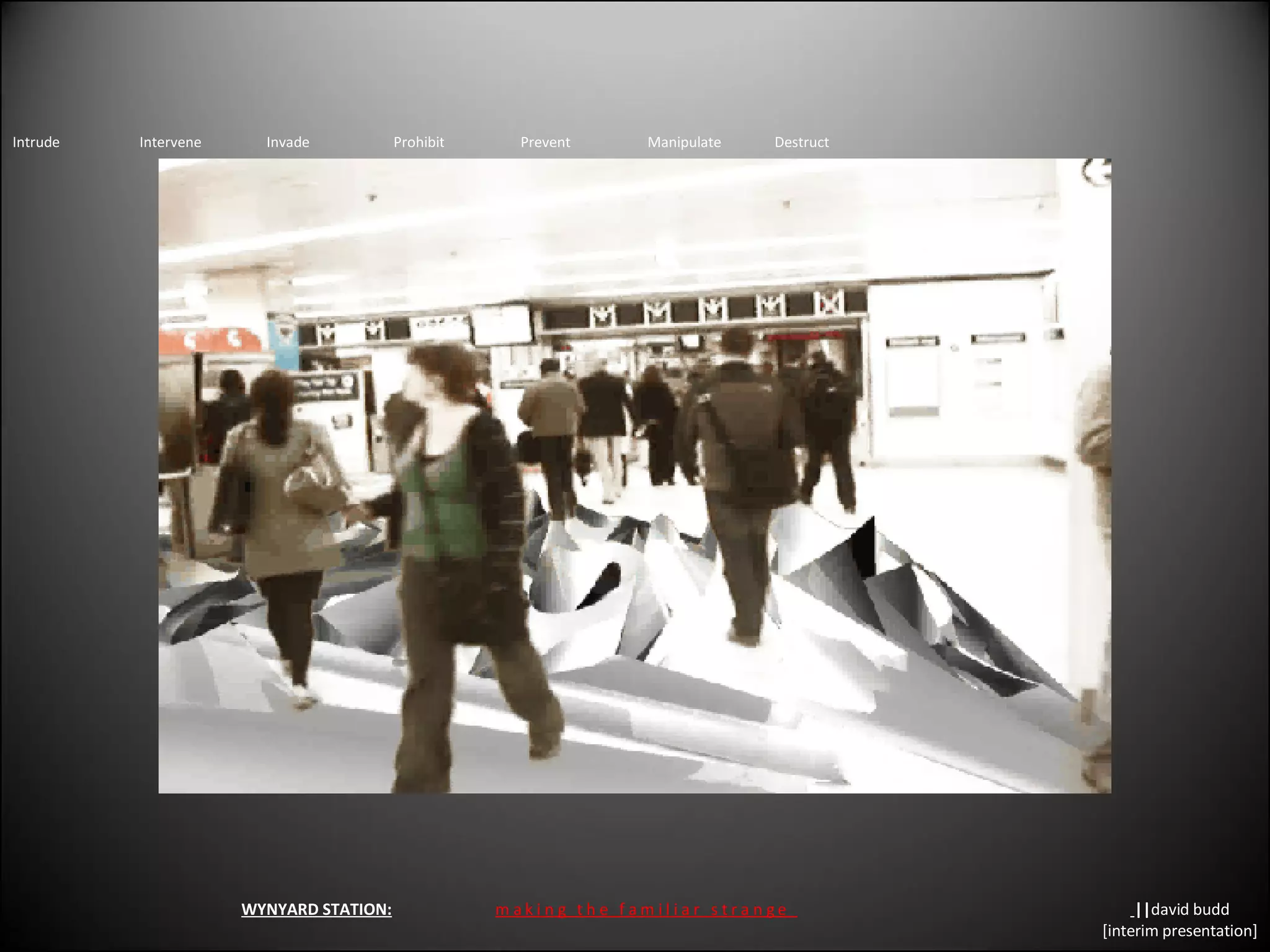 Making the familiar strange | PPT