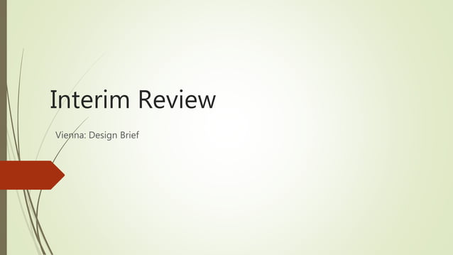 Interim review design brief | PPT