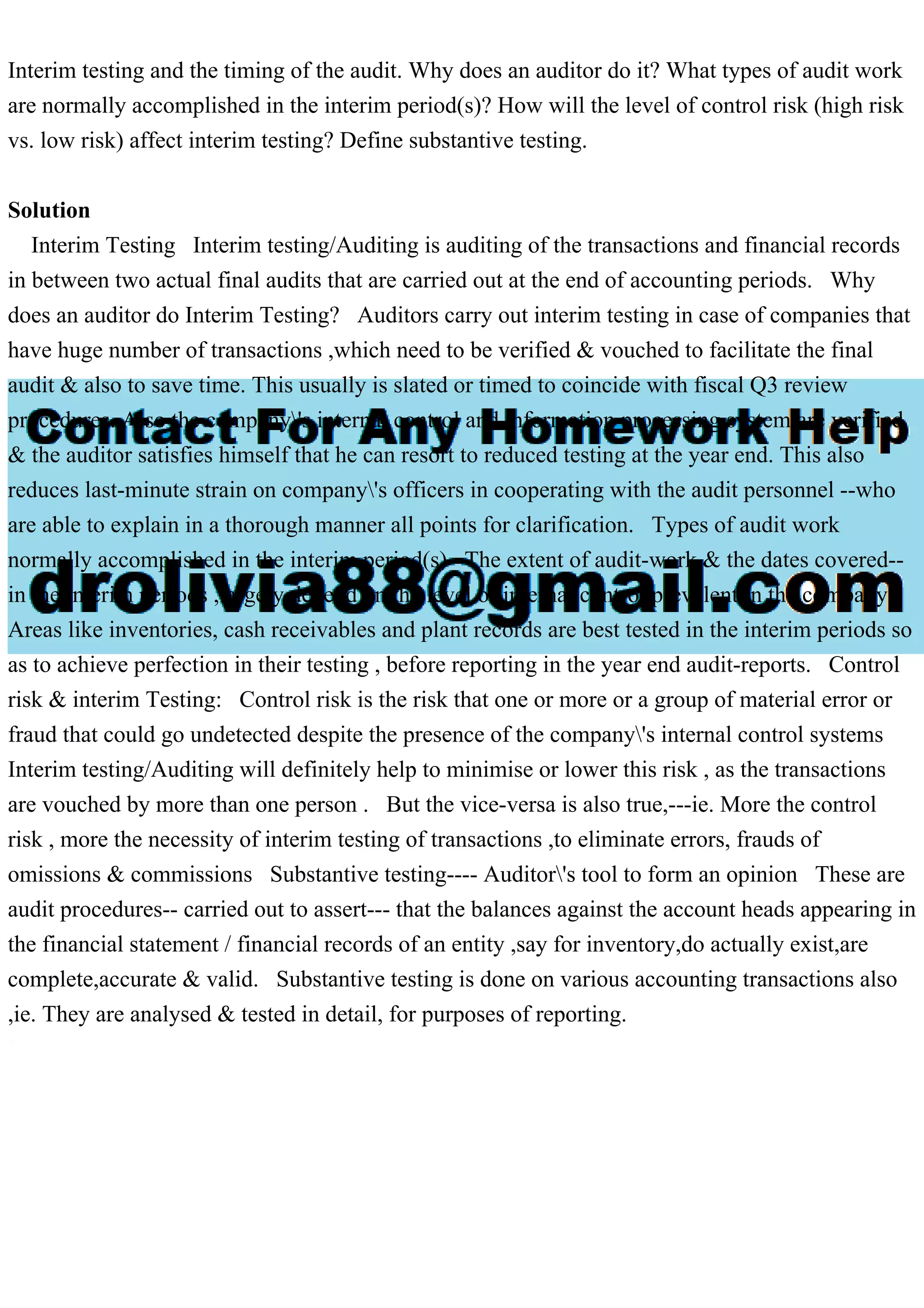 Interim testing and the timing of the audit. Why does an auditor do .pdf