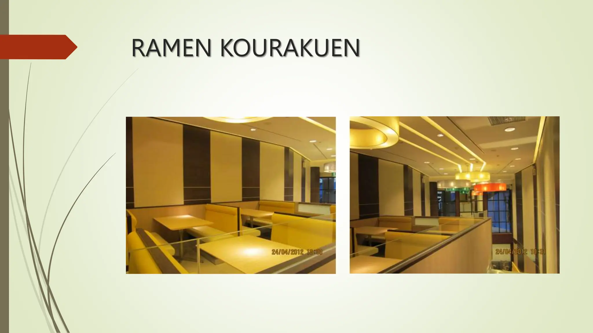 Interior - Ramen Kourakuen.pptx