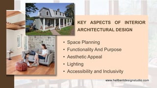 Interior Architectural Design - Creating Efficiency And Comfort In ...