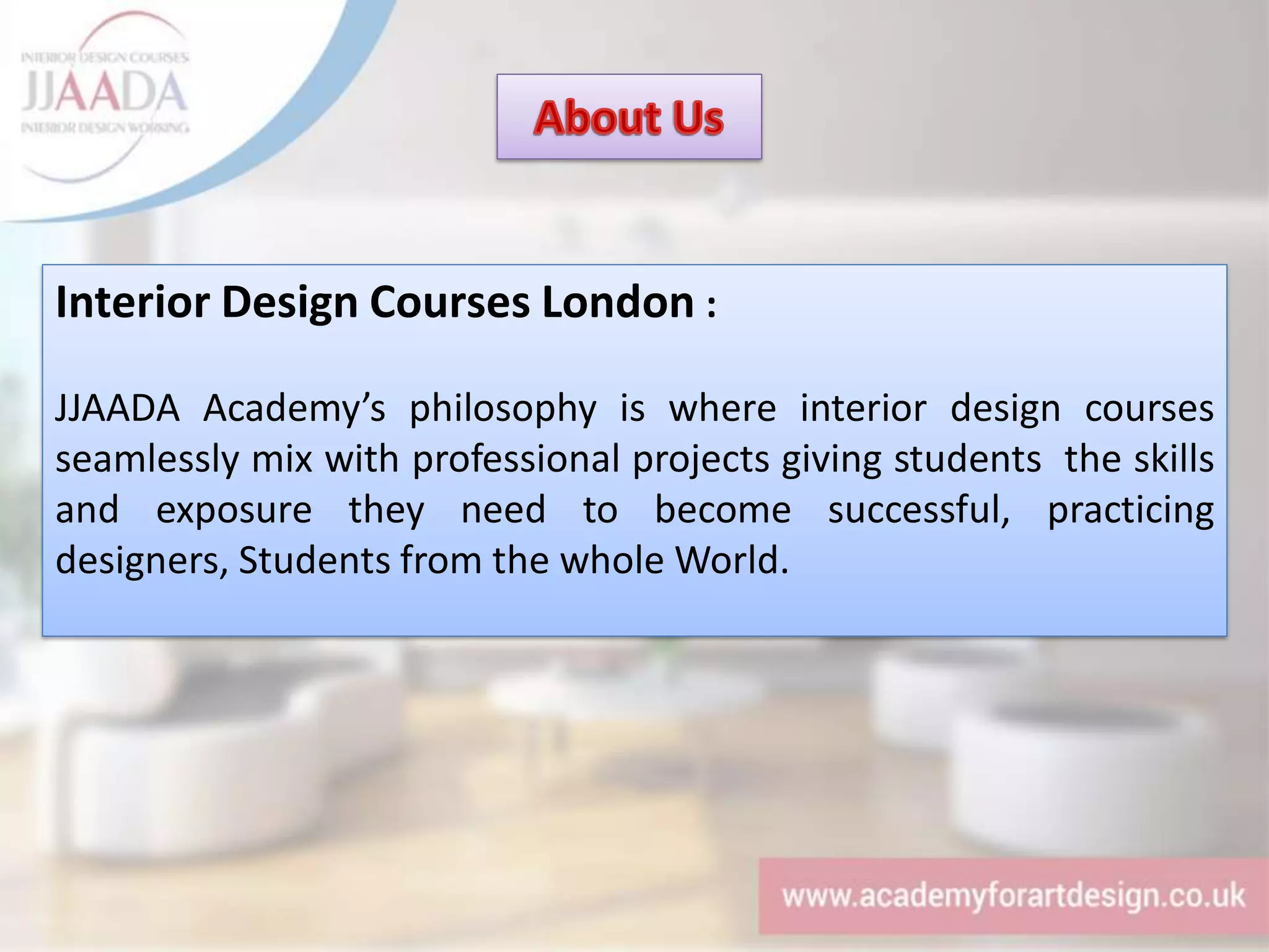 Best Interior Design course in London | PPT