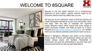 Interior designers in whitefield 8 square | PPT