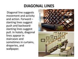 Diagonal Line Interior Design