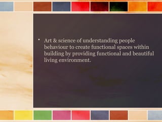 interior designing presentation design.pptx